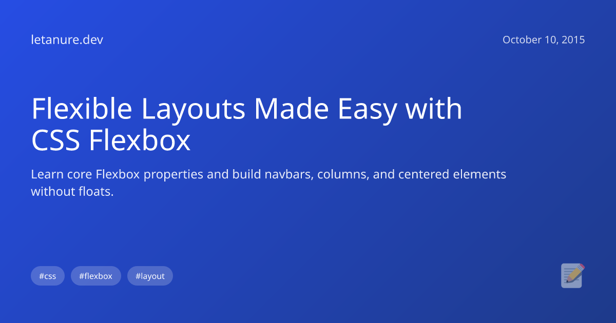 Flexible Layouts Made Easy with CSS Flexbox | Luiz Tanure