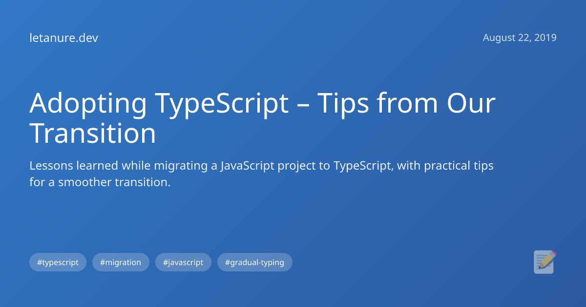Adopting TypeScript – Tips from Our Transition | Luiz Tanure