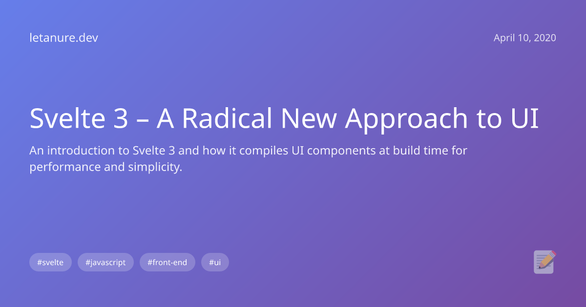 Svelte 3 – A Radical New Approach to UI | Luiz Tanure