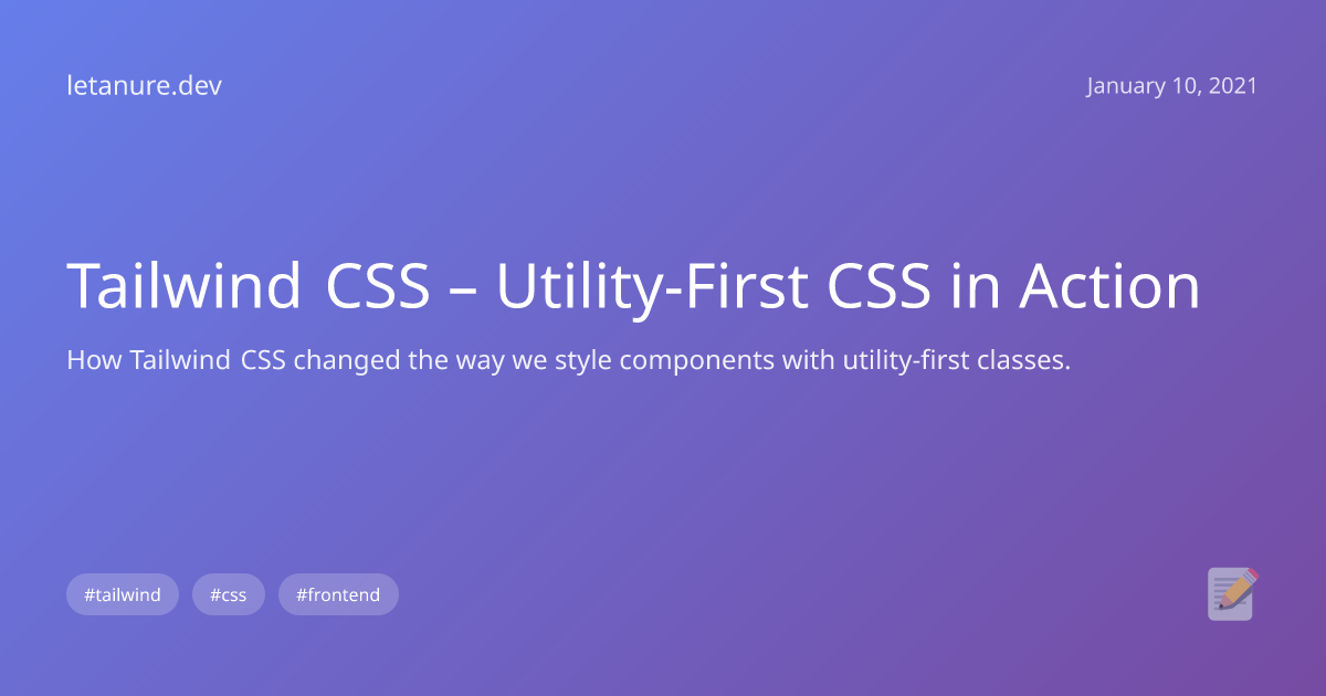 Tailwind CSS – Utility-First CSS in Action | Luiz Tanure
