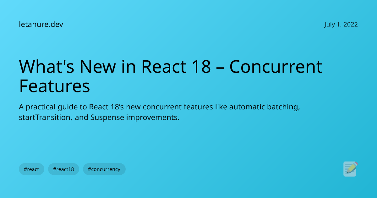 What's New in React 18 – Concurrent Features | Luiz Tanure