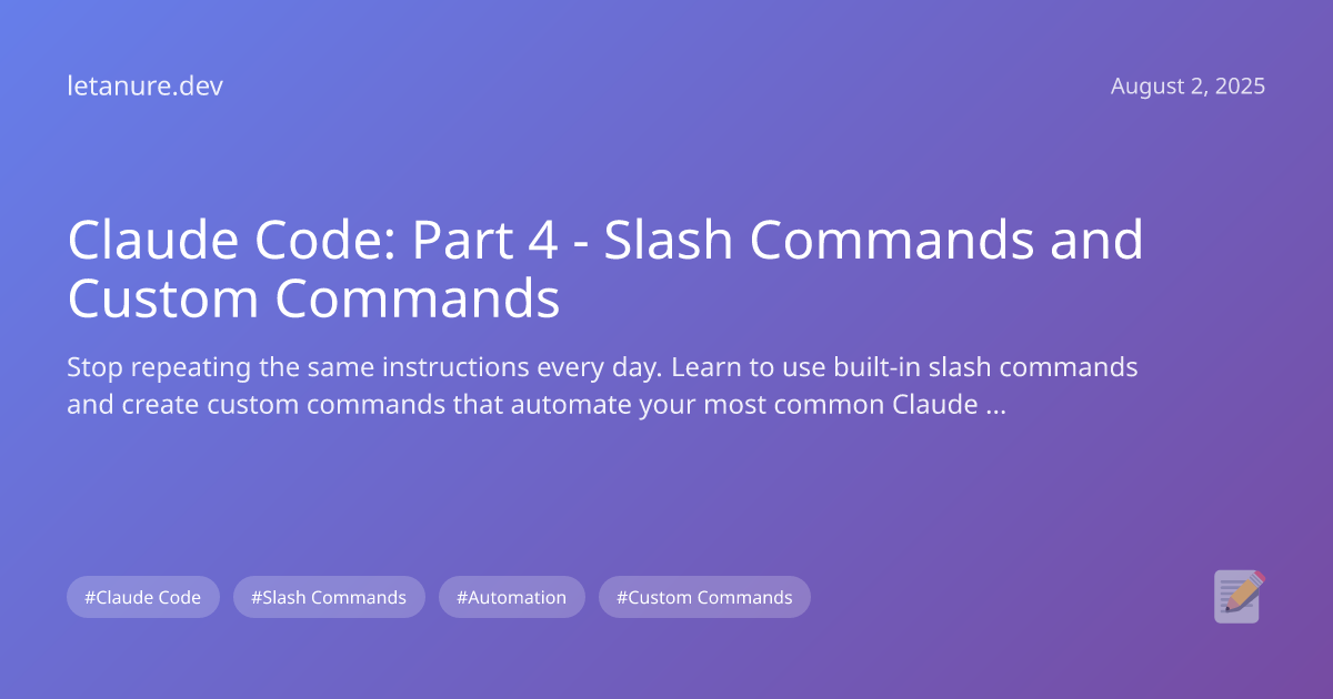 Claude Code Part 4 Slash Commands And Custom Commands Luiz Tanure